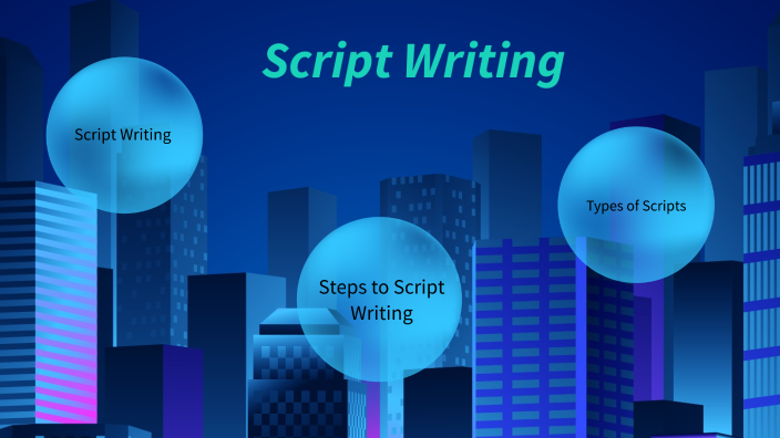 Script Writing by Sameerah Smith on Prezi
