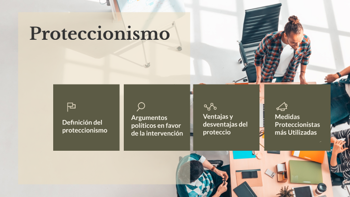 PROTECCIONISMO by Darla Lema on Prezi