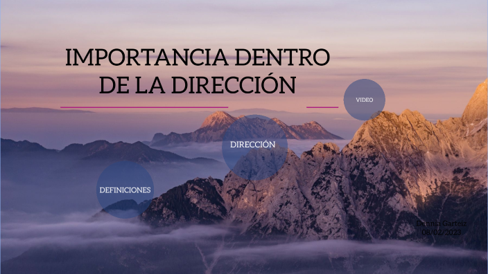 IMPORTANCIA DIRECCIÓN by Dennia Garteiz on Prezi