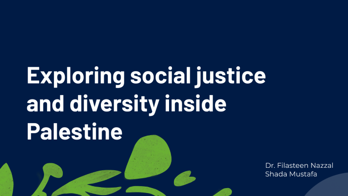 Social Justice & Diversity by شدا ابراهيم عوض مصطفى on Prezi