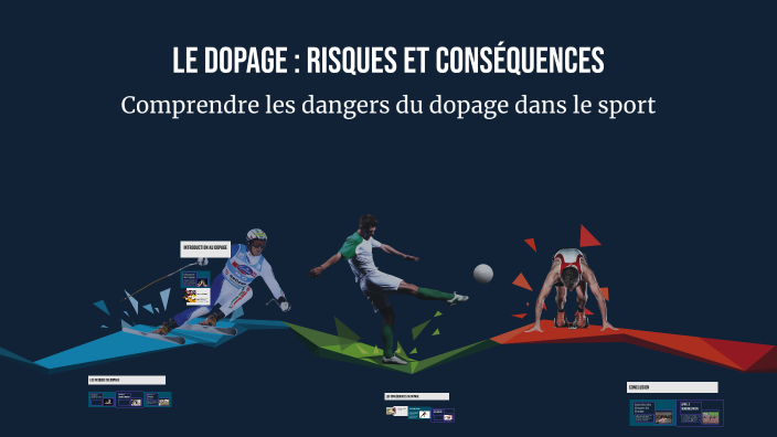 Le Dopage : Risques et Conséquences by Axel Datin on Prezi
