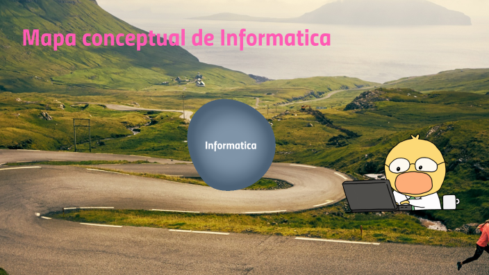 Mapa conceptual de Informatica by Joely Mejia on Prezi
