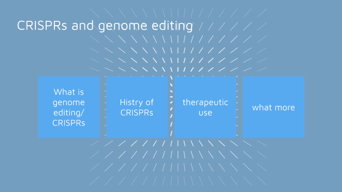 CRISPRs and genome editing by 心悦 陳 on Prezi CRISPRs and genome editing by 心悦 陳 on Prezi