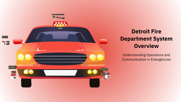 Detroit Fire Department System Overview by Darrin Winston Jr. on Prezi