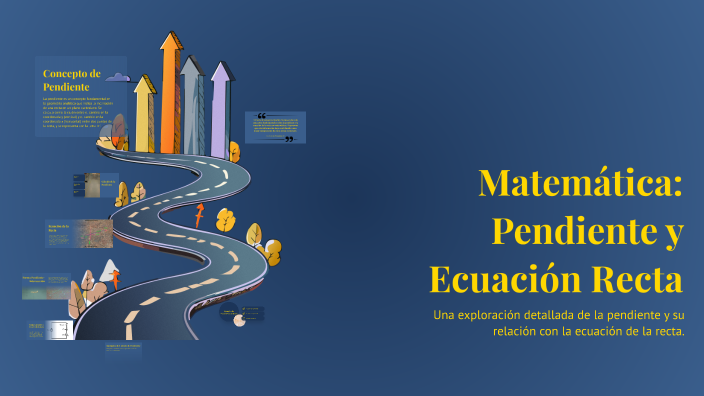Matemática: Pendiente y Ecuación Recta by Norte América on Prezi
