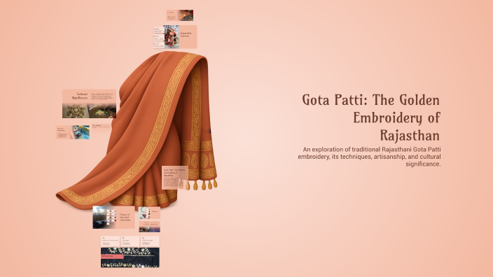 Gota Patti: The Golden Embroidery of Rajasthan by Ashutosh Singh on Prezi