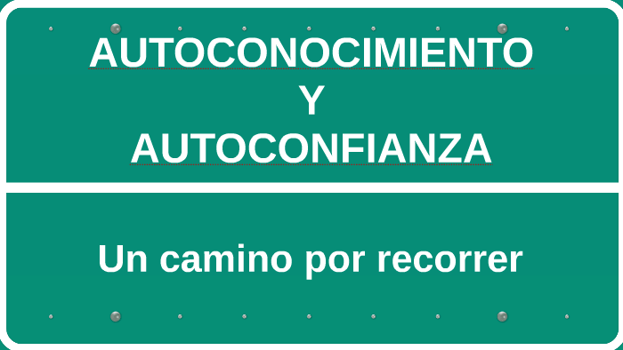AUTOCONOCIMIENTO by Elizabeth Avello Jara on Prezi