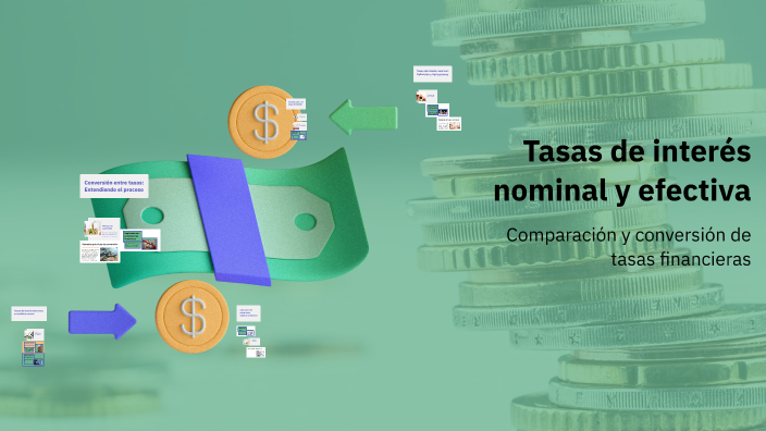 Tasas de interés nominal y efectiva by jhonatan vargas soto on Prezi