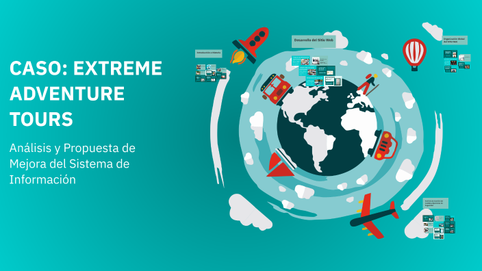 CASO: EXTREME ADVENTURE TOURS by Joseph Barrientos on Prezi