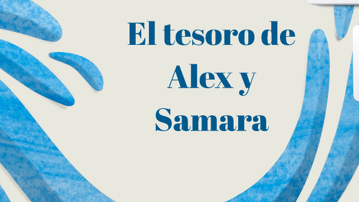 Alex y Sam by DANIELA FIGUEROA RENTERIA on Prezi