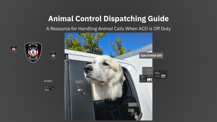 Animal Control Dispatching Guide by Mary Bruegge on Prezi