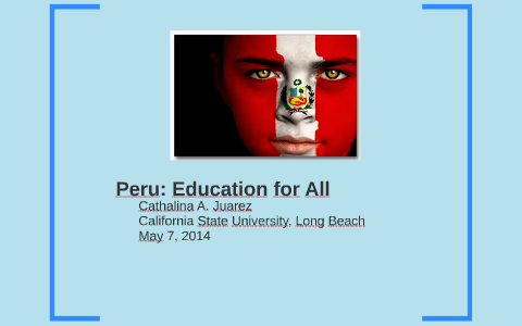 Peru: Education For All by C. Juarez