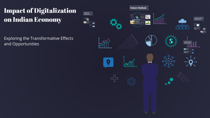 Impact of Digitalization on Indian Economy by Nandni Kala on Prezi