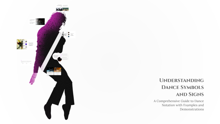 Understanding Dance Symbols and Signs by Jane Rose Desales on Prezi