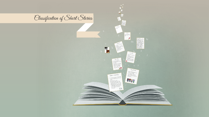 Classification of Short Stories by Ann Raquel Ching on Prezi