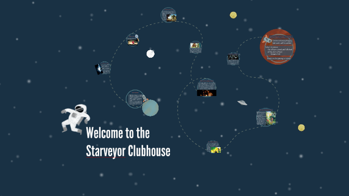 Welcome to the Starveyor Clubhouse by Vincent Bud on Prezi