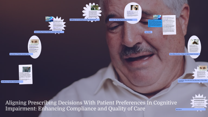 Aligning Prescribing Decisions With Patient Preferences In Cognitive ... Aligning Prescribing Decisions With Patient Preferences In Cognitive ...