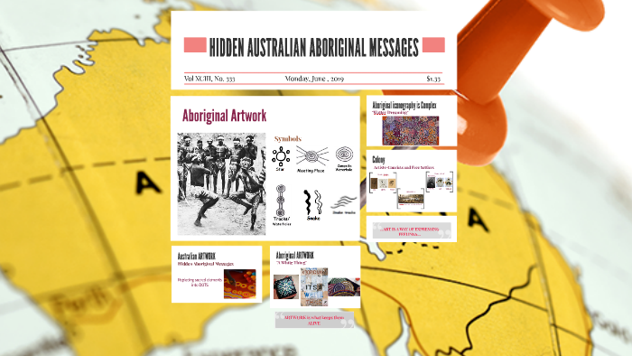 HIDDEN AUSTRALIAN ABORIGINAL MESSAGES by Mariana Ferrari on Prezi