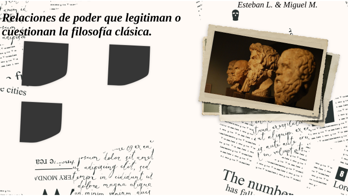 Relaciones de poder que legitiman o cuestionan la filosofía clásica by ...