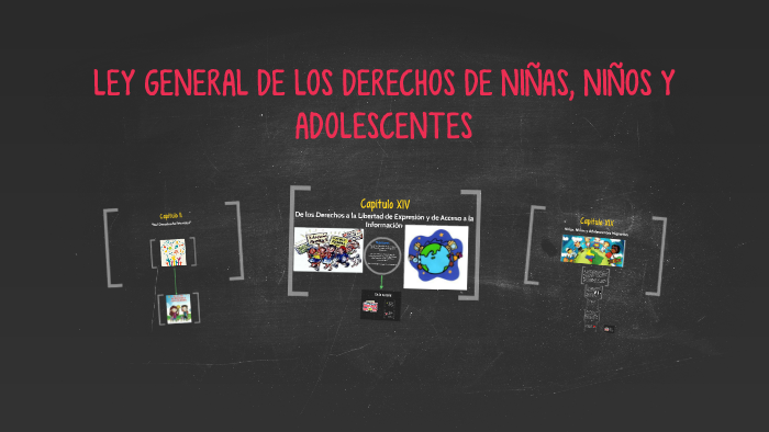 LEY GENERAL DE LOS DERECHOS DE NIÑAS, NIÑOS Y ADOLESCENTES by Samuel ...