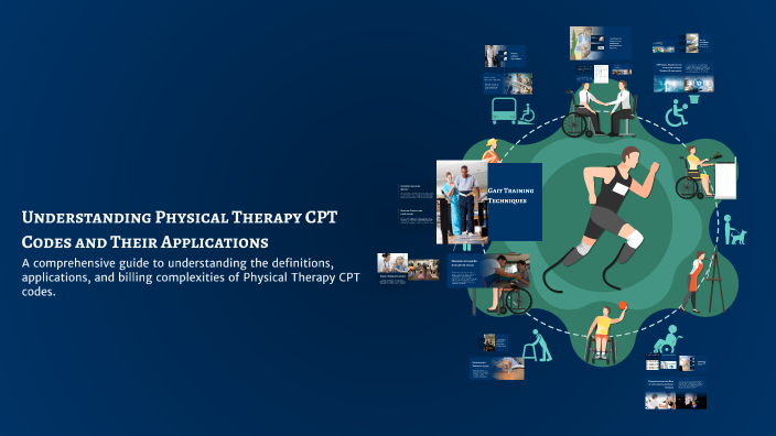 Understanding Physical Therapy CPT Codes and Their Applications by ...