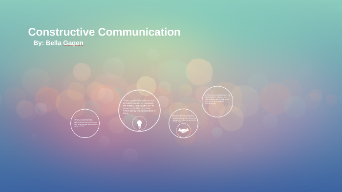 Constructive Communication by on Prezi