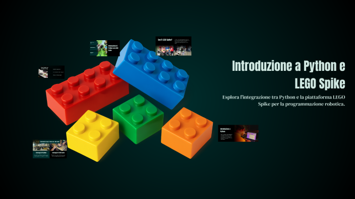 Introduzione a Python e LEGO Spike by solvia starmansell on Prezi