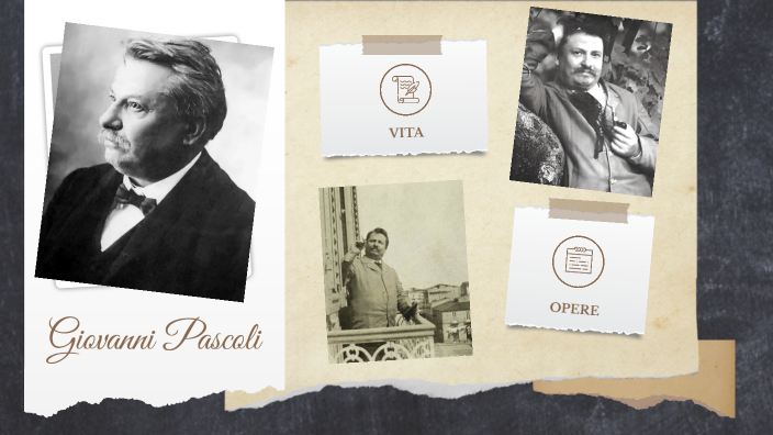 Giovanni Pascoli by ALESSIA SPILLARE on Prezi