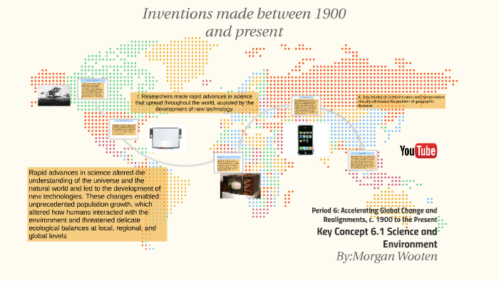 Inventions/events between the 1900s and present by Morgan Wooten on Prezi