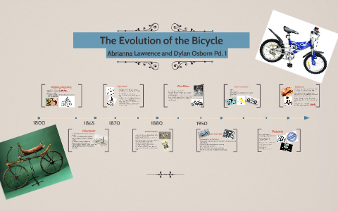 The Evolution of the Bicycle by Abrianna Lawrence on Prezi