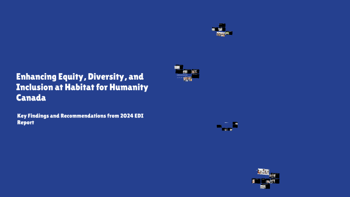 Equity, Diversity, and Inclusion in Habitat for Humanity Canada by ...