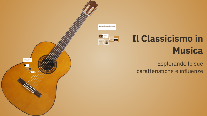 Il Classicismo in Musica by Giuseppe Fenderico on Prezi