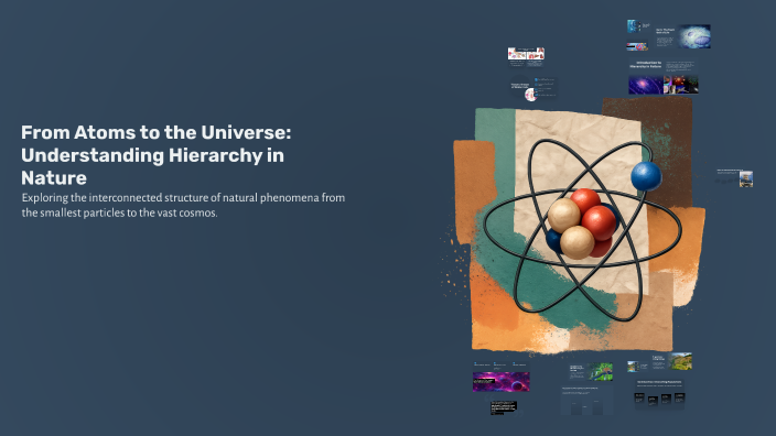 From Atoms to the Universe: Understanding Hierarchy in Nature by Jeff ...