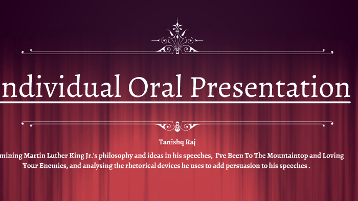 Individual Oral Presentation by Tanishq RAJ on Prezi