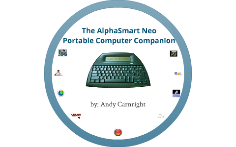 AlphaSmart Neo by Andrew Carnright on Prezi