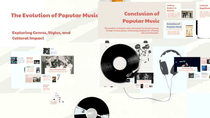 The Evolution of Popular Music by Rosel Cacayan on Prezi
