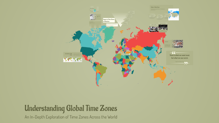 Understanding Global Time Zones by Skye Shields on Prezi
