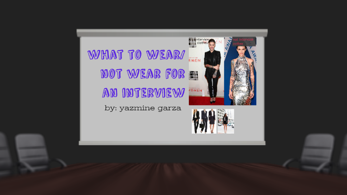 interview attire by yazmine garza on Prezi