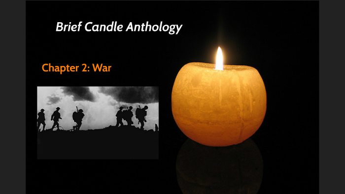Brief Candle Anthology by on Prezi