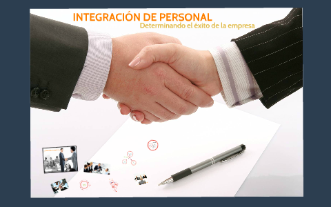 INTEGRACIÓN DE PERSONAL by on Prezi