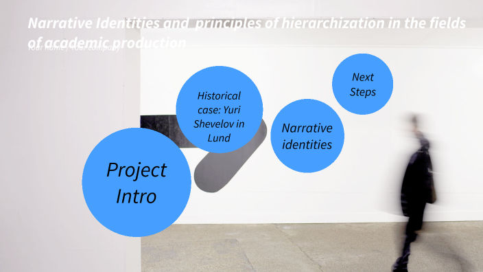 Narrative Identities and principles of hierarchization in the fields of ...