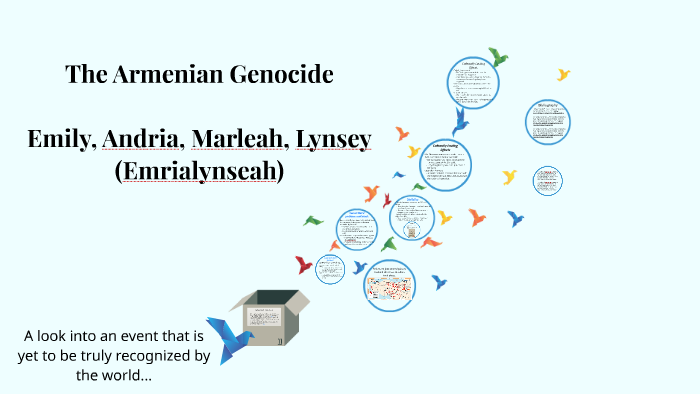 The Armenian Genocide by Emily Claypool on Prezi
