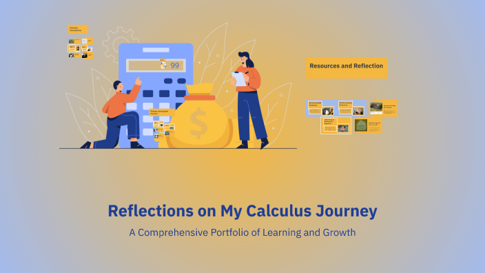 Reflections on My Calculus Journey by RENJIRO Kaja on Prezi
