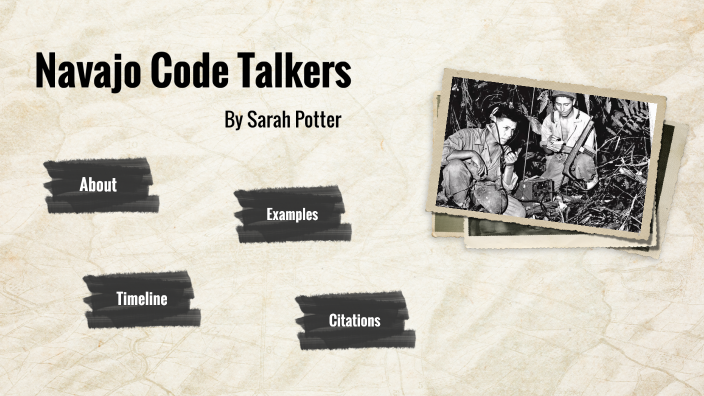 World War II Project - Navajo Code Talkers - Sarah Potter by Sarah ...