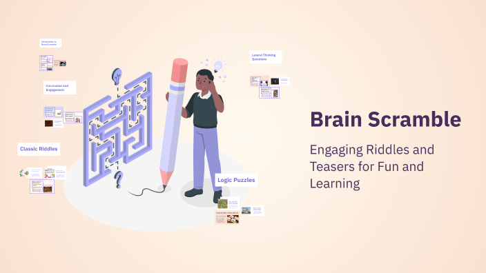 Brain Scramble by ANALICIA ADAME on Prezi