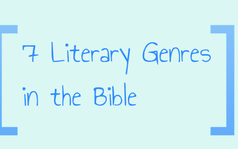 7 literary genres in the bible by sarah murtha on Prezi