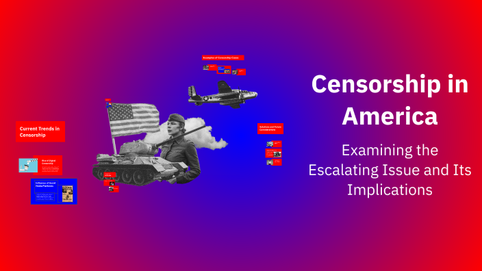 Censorship in America by Andrew Hemstreet on Prezi