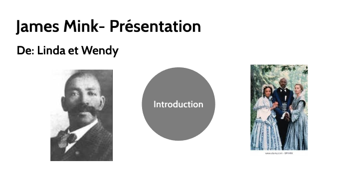 James Mink- histoire noir by Linda Ye on Prezi