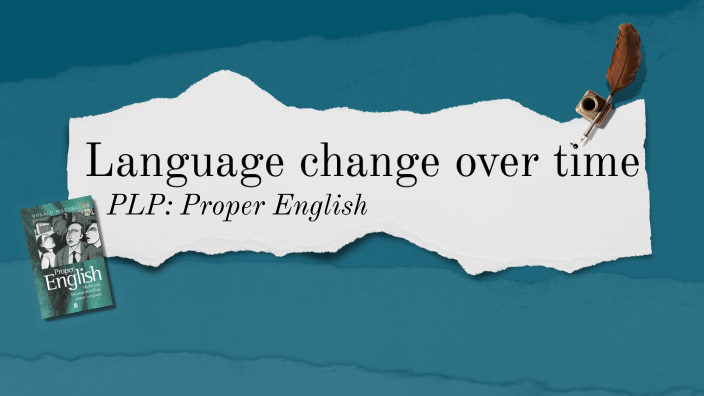 Language change over time by Ina Stambusch on Prezi