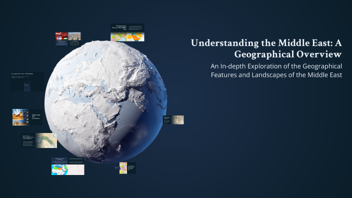 Understanding the Middle East: A Geographical Overview by Khouloud ...